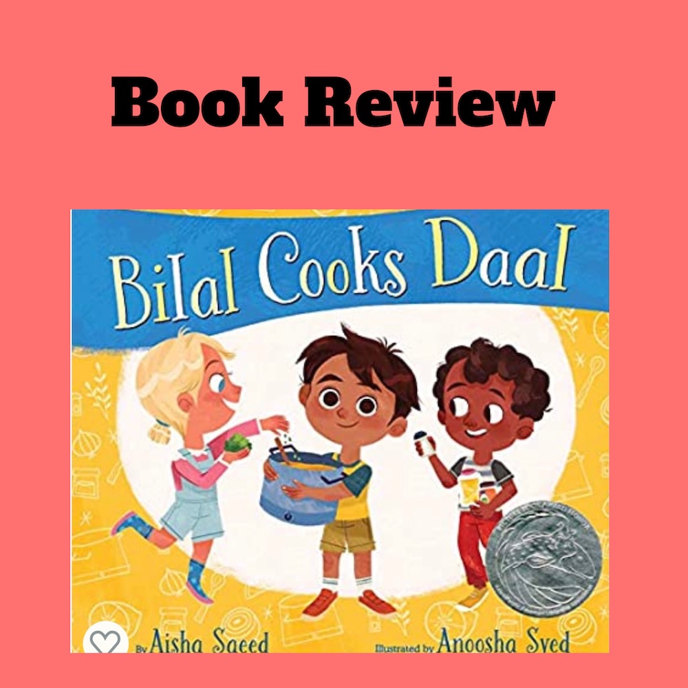 Book Review: Bilal Cooks Daal – Sandhya Acharya